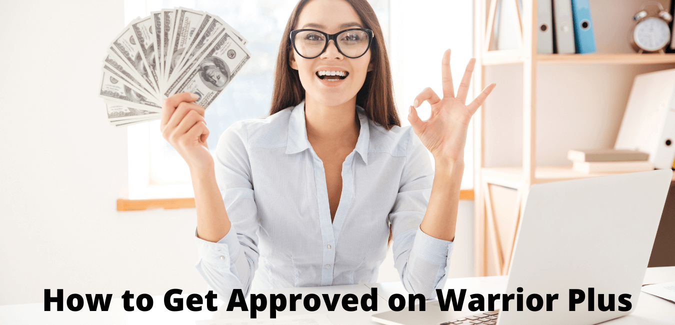 How to Get Approved on Warrior Plus - sekihudson.com